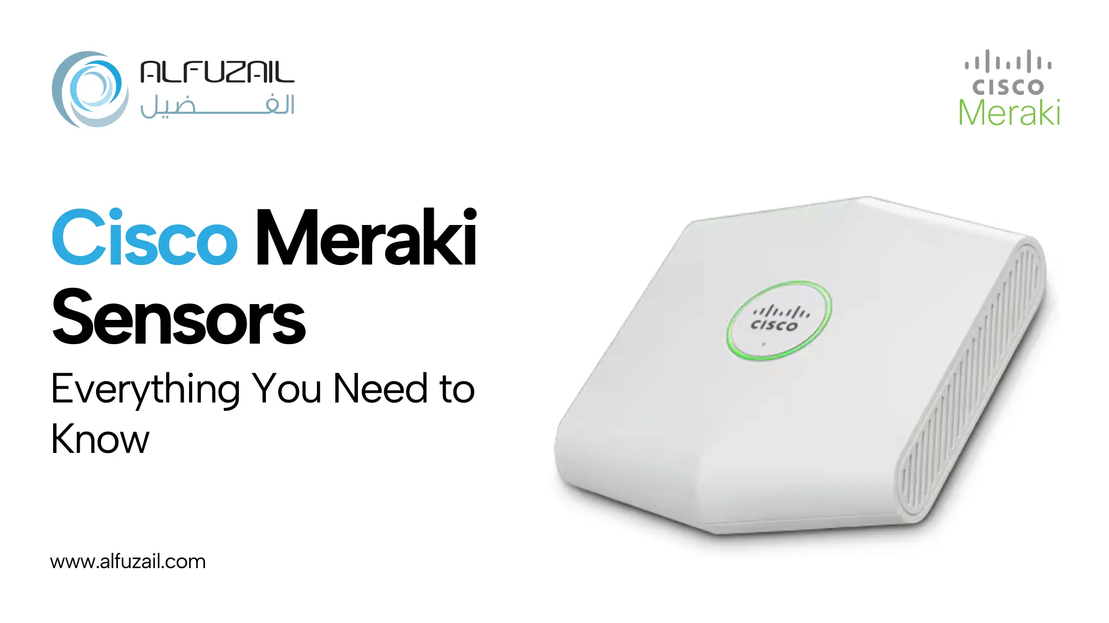 Cisco Meraki Sensors: Everything You Need to Know About | Fuzail Al Arabia