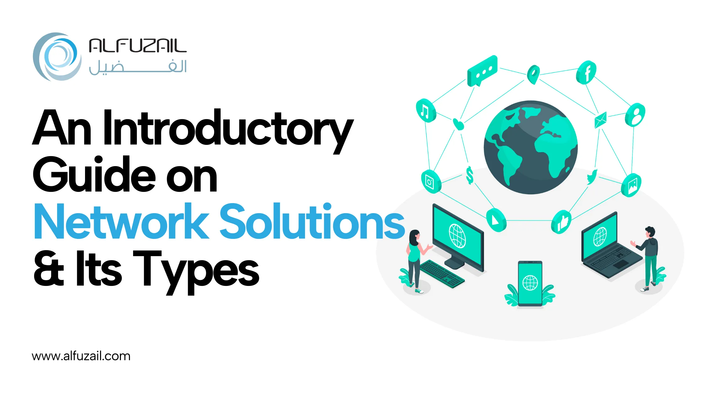 An Introductory Guide on Network Solutions & Its Type | Al Fuzail